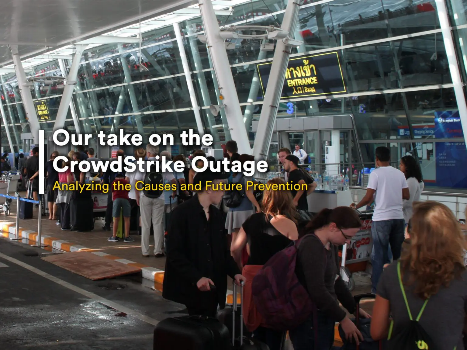 Qualitest's Take on the CrowdStrike Global Systems Outage: Analyzing ...